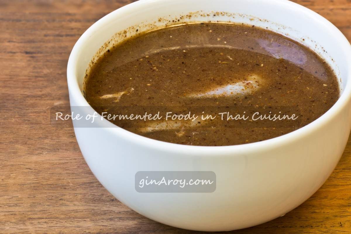 The Role of Fermented Foods in Thai Cuisine