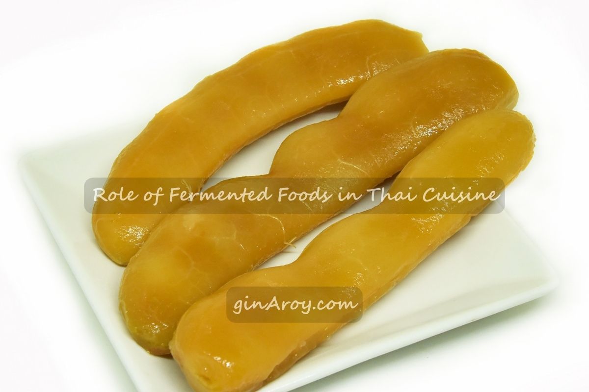 The Role of Fermented Foods in Thai Cuisine