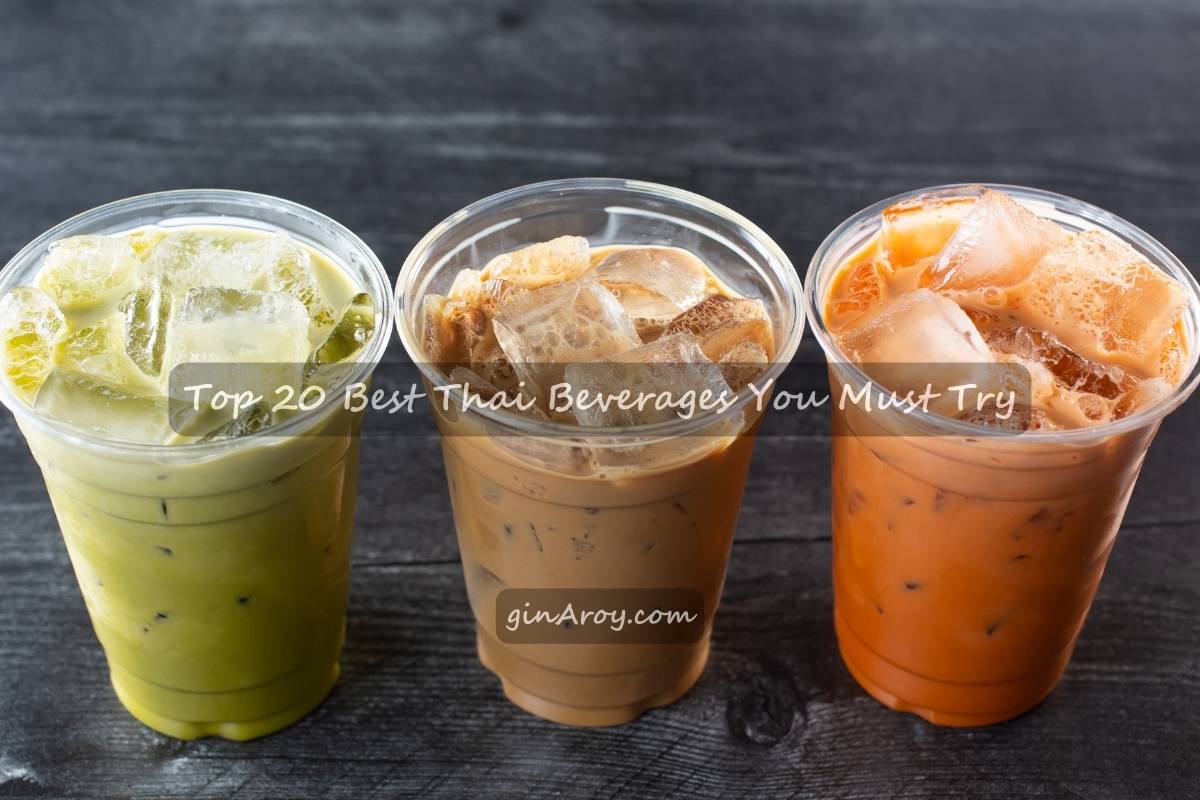 Top 20 Best Thai Beverages You Must Try