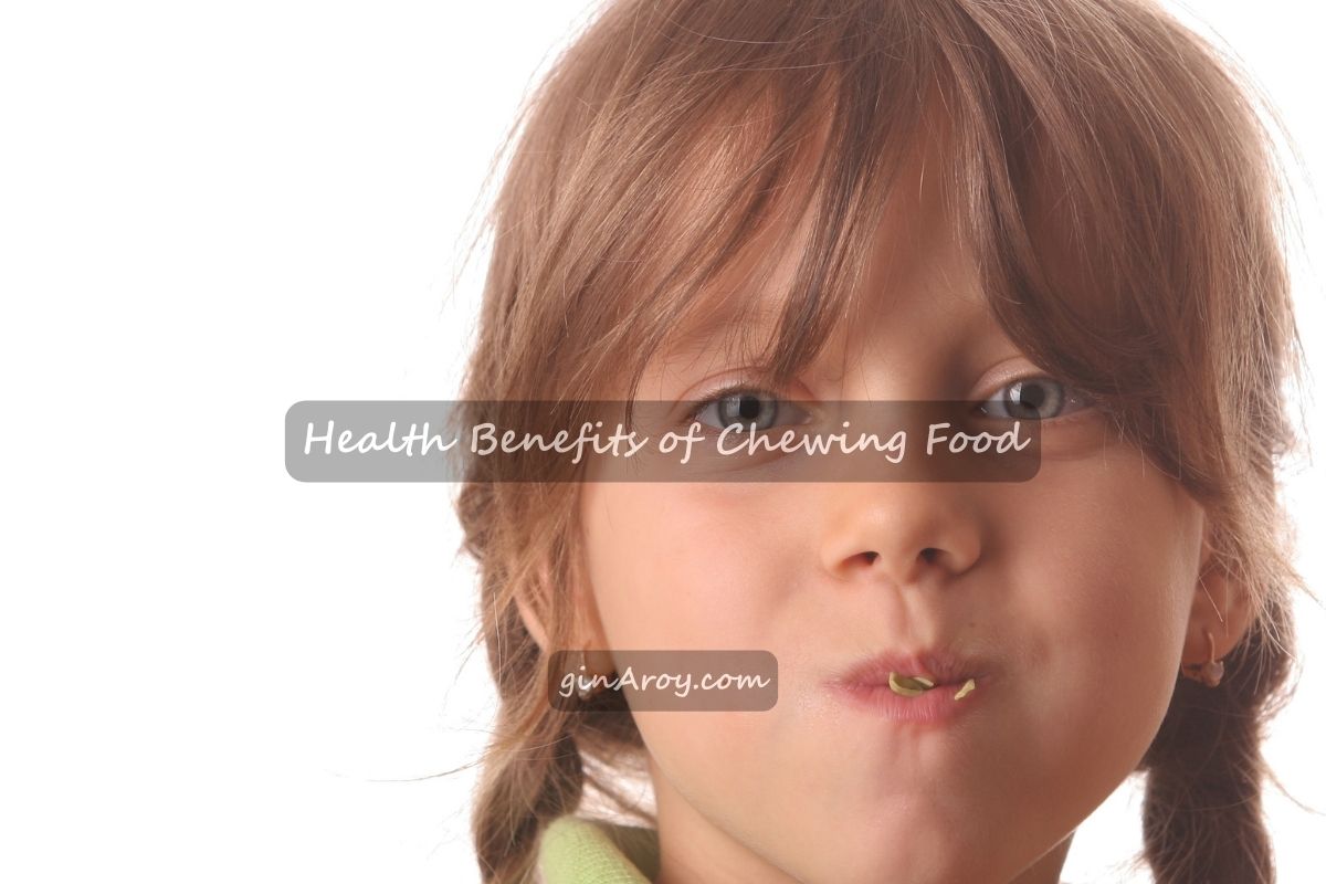 Health Benefits of Chewing Food